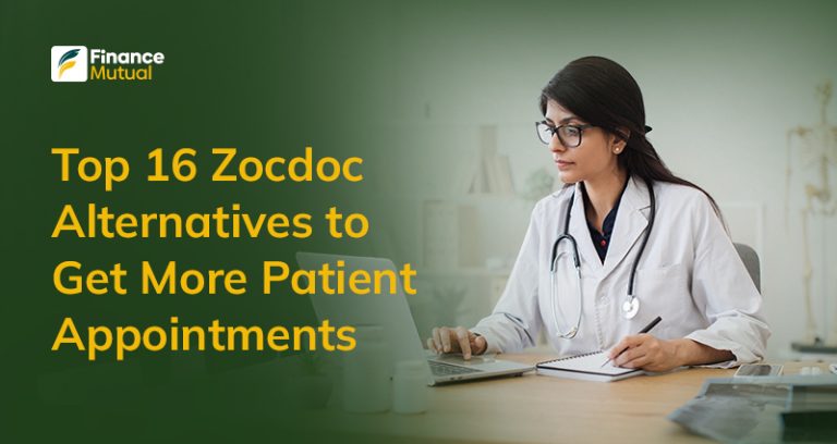 Top 16 Zocdoc Alternatives to Get More Patient Appointments